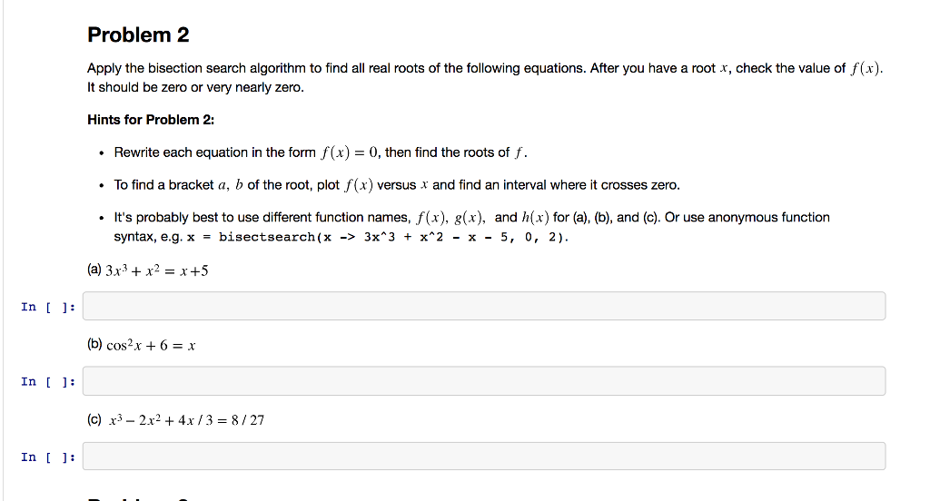 Solved Apply The Bisection Search Algorithm To Find All Real
