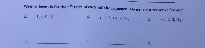 Solved Write a formula for the n^th term of each infinite | Chegg.com