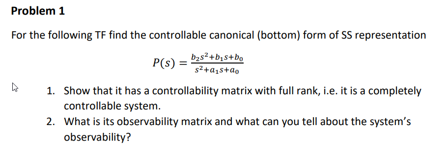 Solved Problem 1 For the following TF find the controllable | Chegg.com