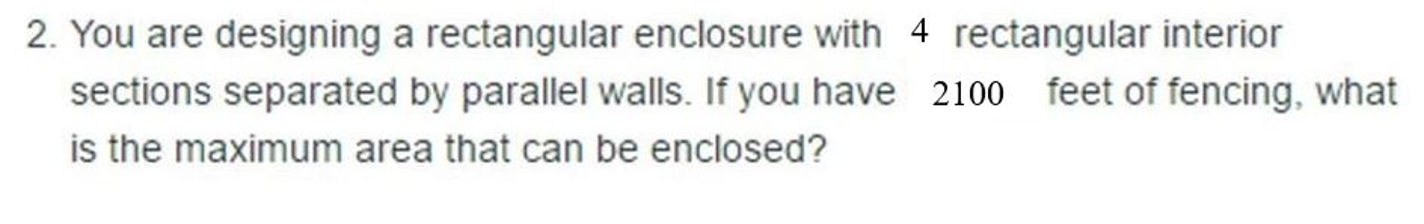 Solved You are designing a rectangular enclosure with 4 | Chegg.com