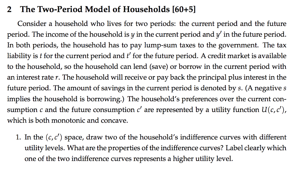 Solved 2 The Two-Period Model of Households [60+5] Consider | Chegg.com