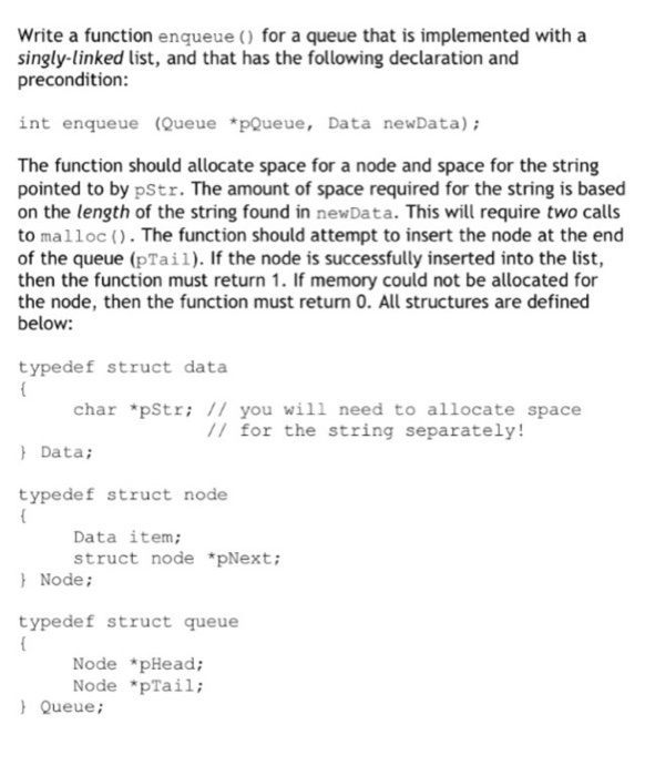 Solved Write a function enqueue () for a queue that is | Chegg.com