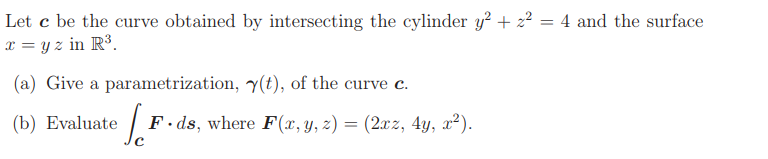 Solved Let C Be The Curve Obtained By Intersecting The 0786