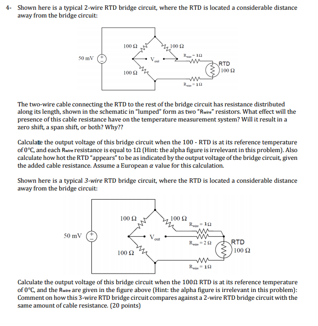 Solved Shown here is a typical 2-wire RTD bridge circuit, | Chegg.com