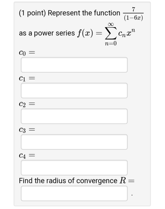 Solved (1 point) Represent the function as a power series | Chegg.com