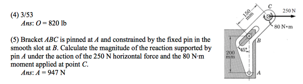 Solved Bracket ABC is pinned at A and constrained by the | Chegg.com