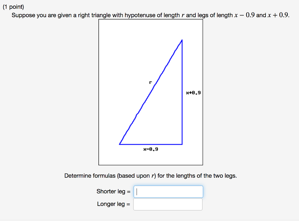 Solved (1 point) Suppose you are given a right triangle with | Chegg.com