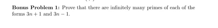 Solved Prove that there are infinitely many primes of each | Chegg.com