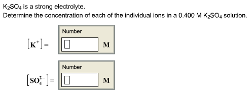 Solved K2SO4 is a strong electrolyte Determine the | Chegg.com