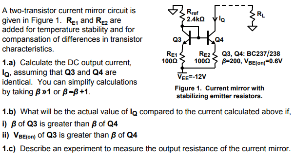 Solved A two-transistor current mirror circuit is given in | Chegg.com