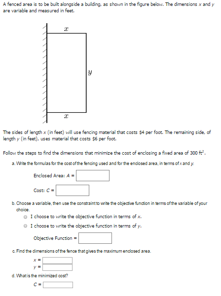 Solved A fenced area is to be built alongside a building, as | Chegg.com