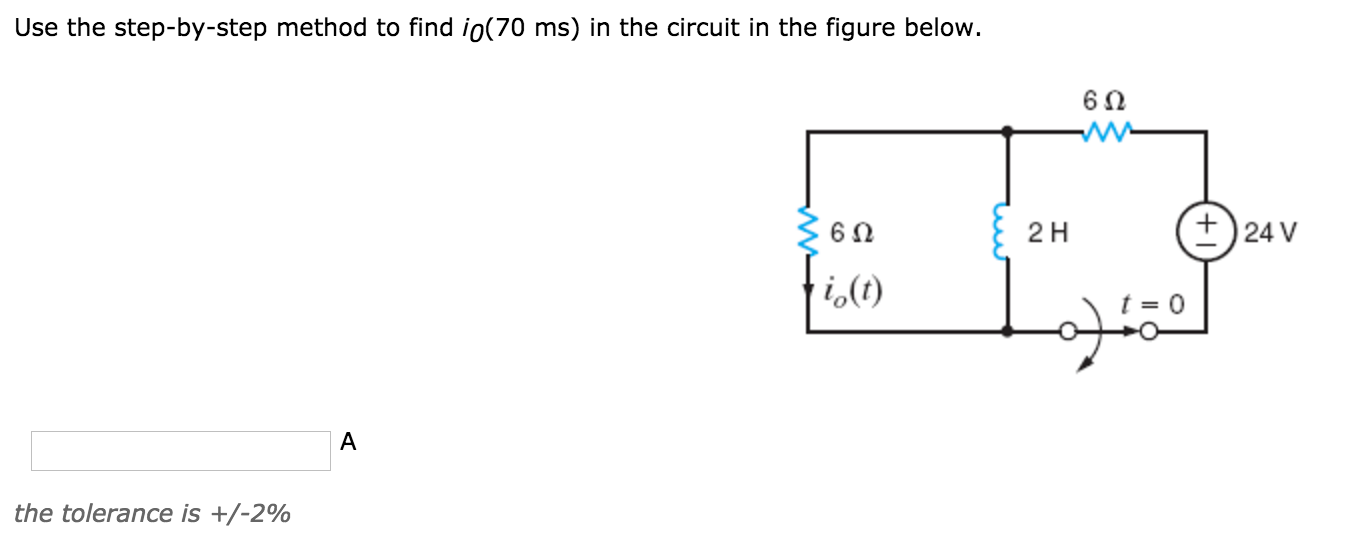 Solved Use the step-by-step method to find i0(70 ms) in the | Chegg.com