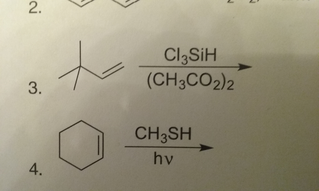 Solved 2. Cl3SiH 3. CH3SH hv 4. | Chegg.com