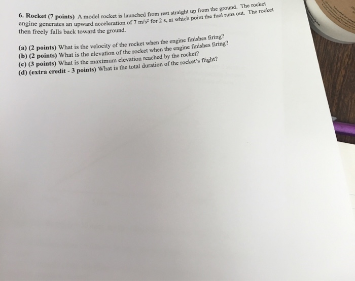 Solved A model rocket is launched from rest straight up from | Chegg.com