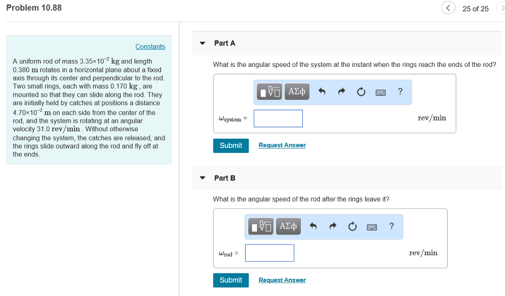 Solved Problem 10.88 25 of 25 Part A Constants A uniform rod | Chegg.com
