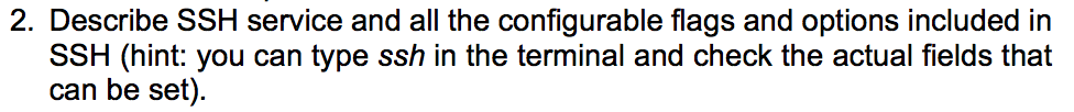 Solved Describe SSH service and all the configurable flags | Chegg.com