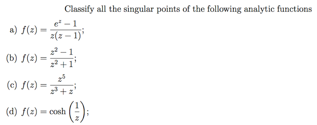 Solved Classify all the singular points of the following | Chegg.com