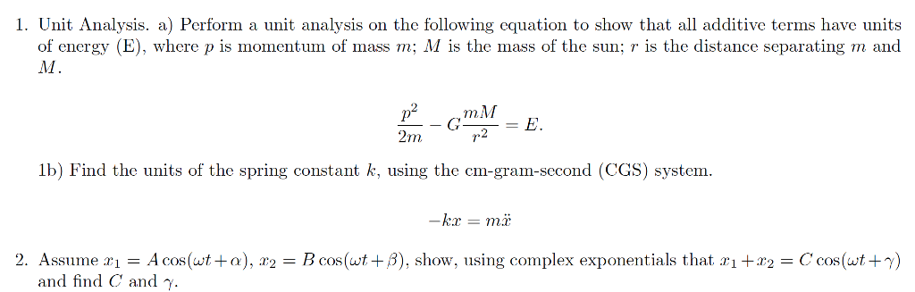 Solved 1. Unit Analysis. a) Perform a unit analysis on the | Chegg.com