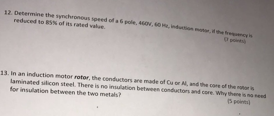 Solved Determine the synchronous speed of a 6 pole 460V 60 | Chegg.com