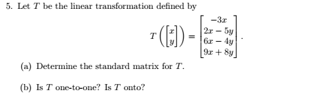 Solved Let T be the linear transformation defined by | Chegg.com