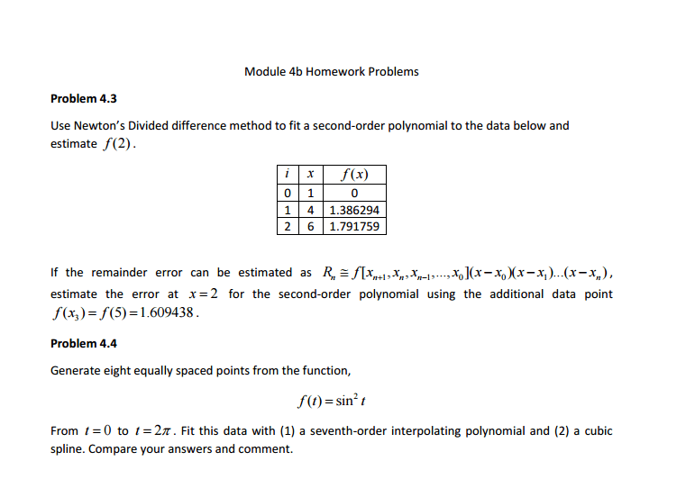 Solved Use Newton's Divided difference method to fit a | Chegg.com
