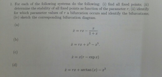 Solved 1. For each of the following systems do the | Chegg.com