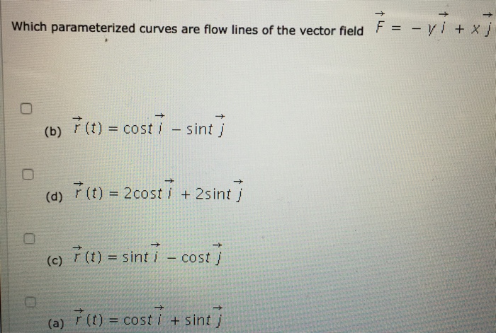 Solved which parameterized curves are flow lines of the | Chegg.com