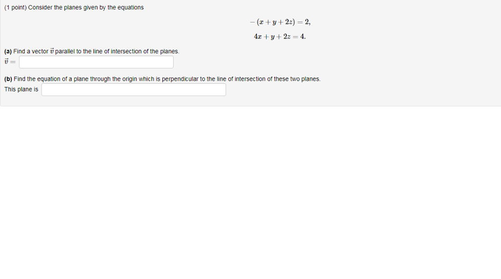 Solved Consider the planes given by the equations -(x + y + | Chegg.com