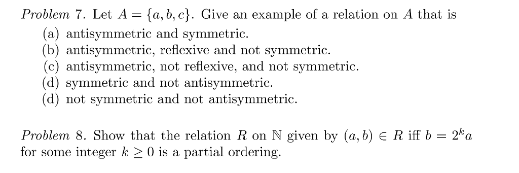 Solved Let A = {a, b, c}. Give an example of a relation on A | Chegg.com