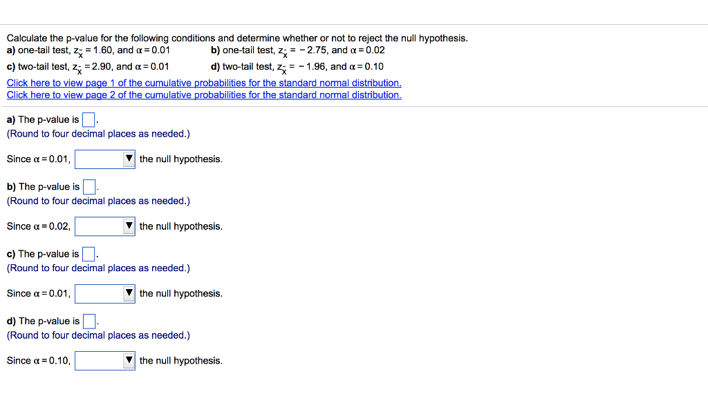 Solved Calculate The P Value For The Following Conditions