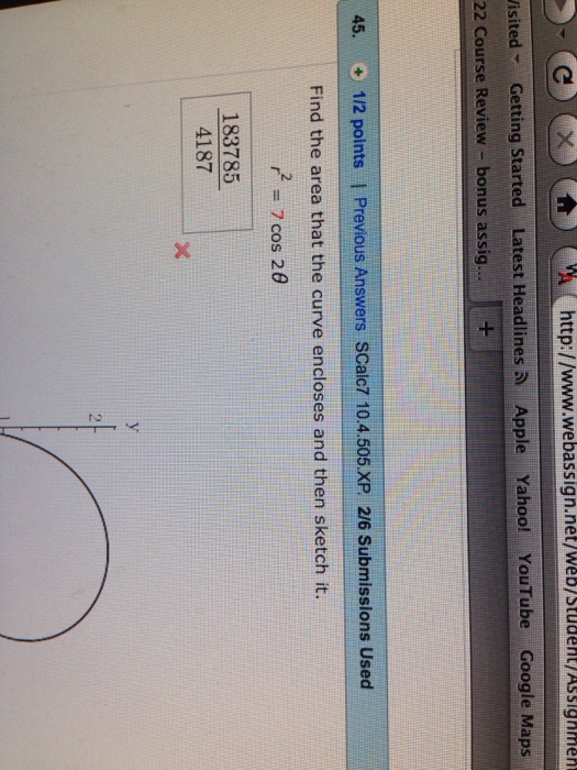 Solved Used Find the area that the curve encloses and then | Chegg.com