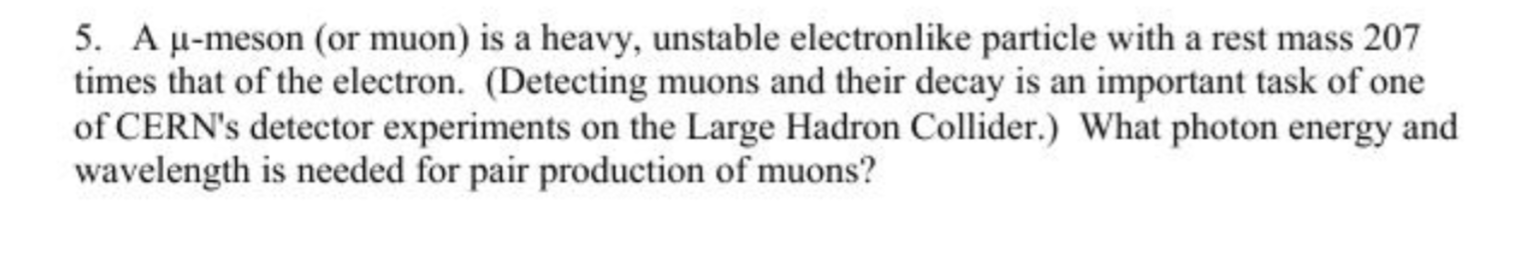 Solved A mu-meson (or muon) is a heavy, unstable | Chegg.com