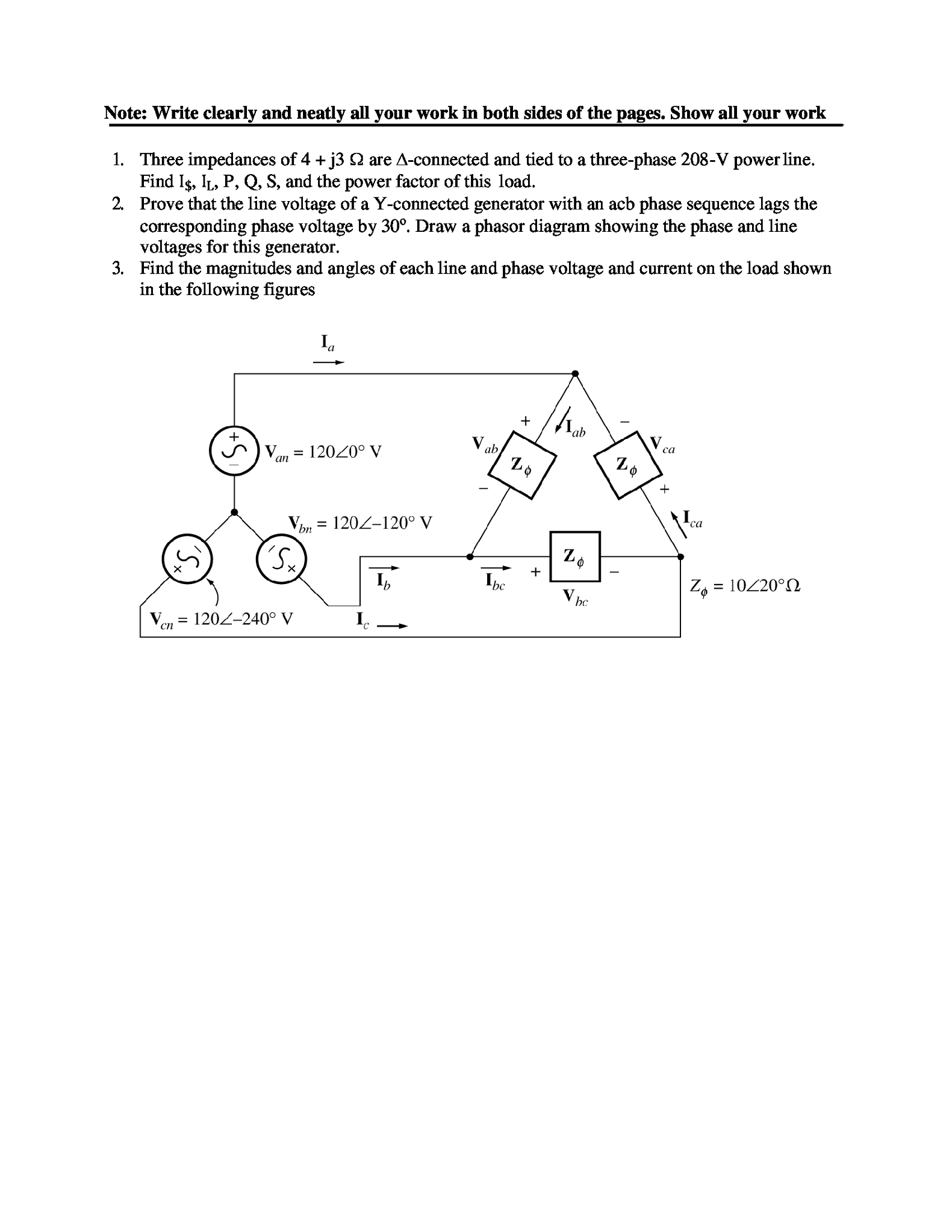 Solved Three impedances of 4 + j3 Ohm are A-connected and | Chegg.com