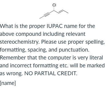 Solved Br What is the proper IUPAC name for the above | Chegg.com