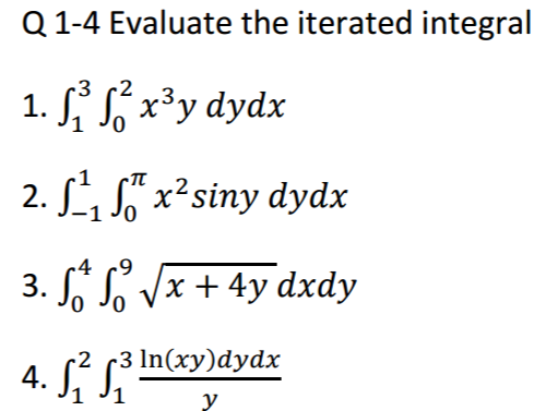 Solved Evaluate the iterated integral integral_1^3 | Chegg.com
