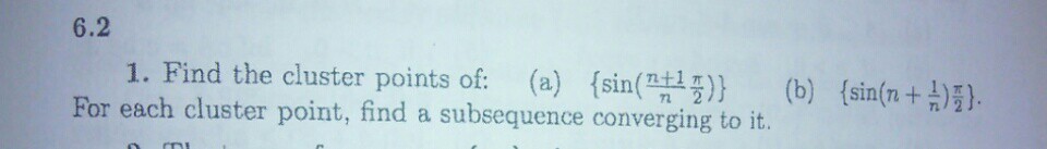 Solved Find the cluster points of: For each cluster point, | Chegg.com