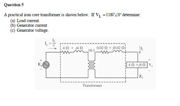 Solved A practical iron core transformer is shown below. If | Chegg.com