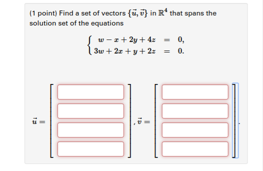 Solved Find a set of vectors {u vector, v vector} in R^4 | Chegg.com