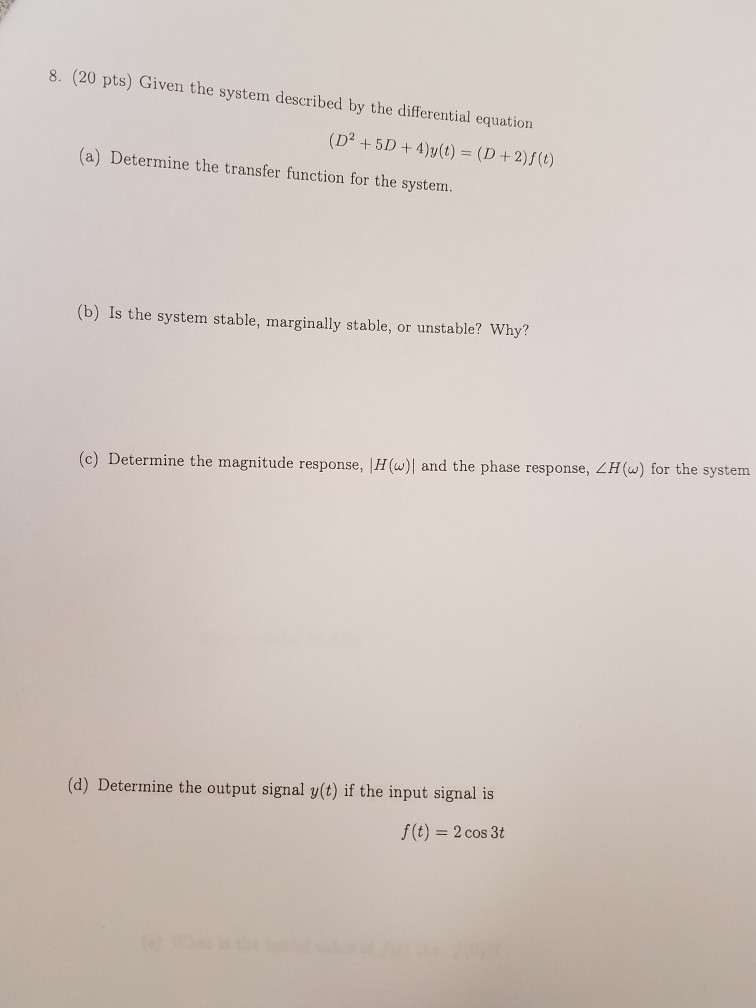 Solved 8. (20 pts) Given the system described by the | Chegg.com