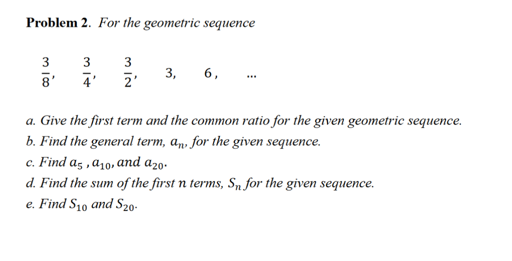 Solved Problem 2 For The Geometric Sequence 3 4 3 2 3 3 6 8 Chegg solved-problem-2-for-the-geometric-sequence-3-4-3-2-3-3-6-8-chegg