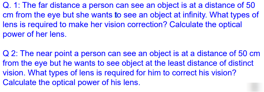 Solved Q. 1: The far distance a person can see an object is | Chegg.com