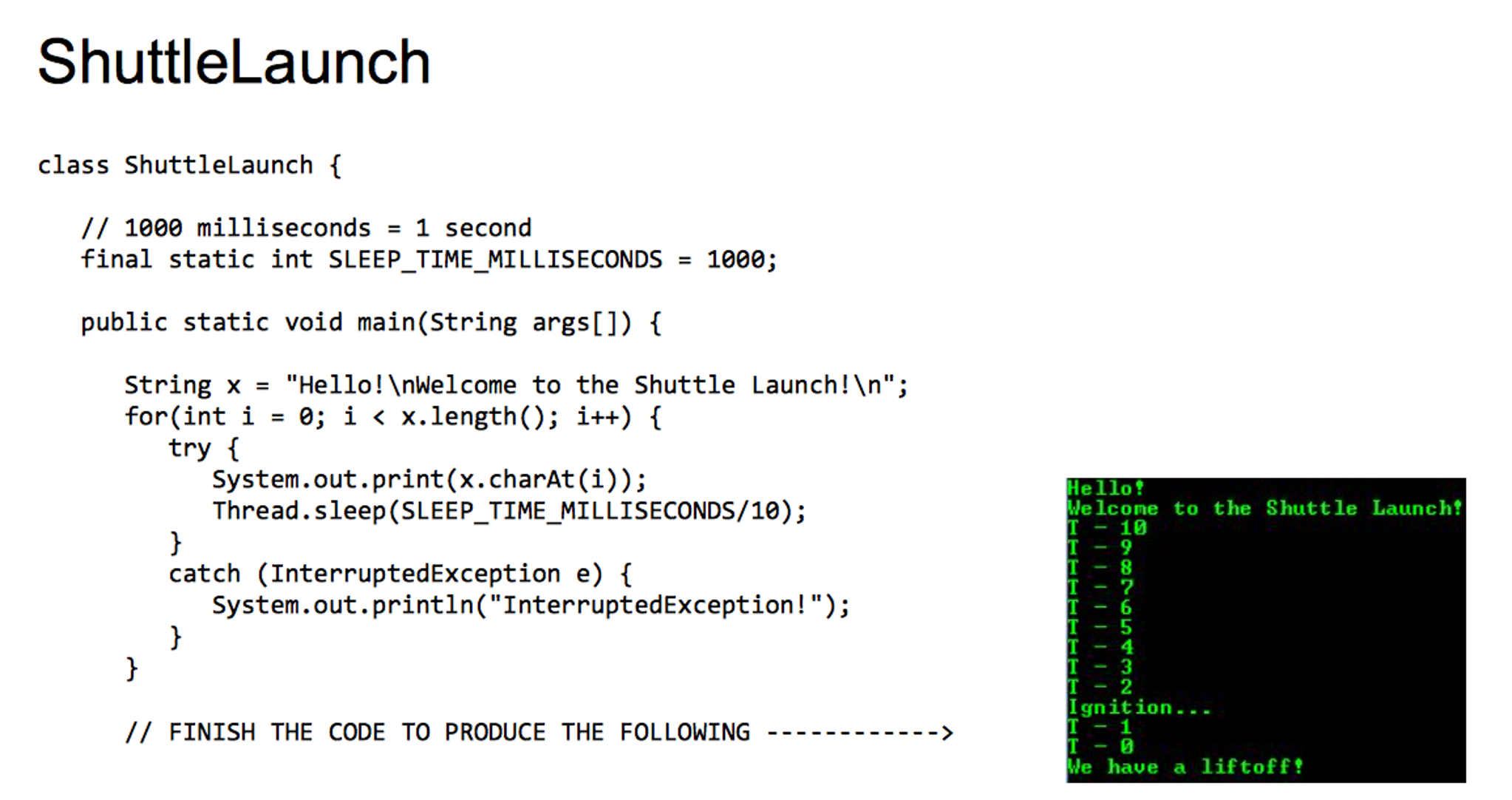 Solved Class ShuttleLaunch {//1000 milliseconds = 1 second | Chegg.com