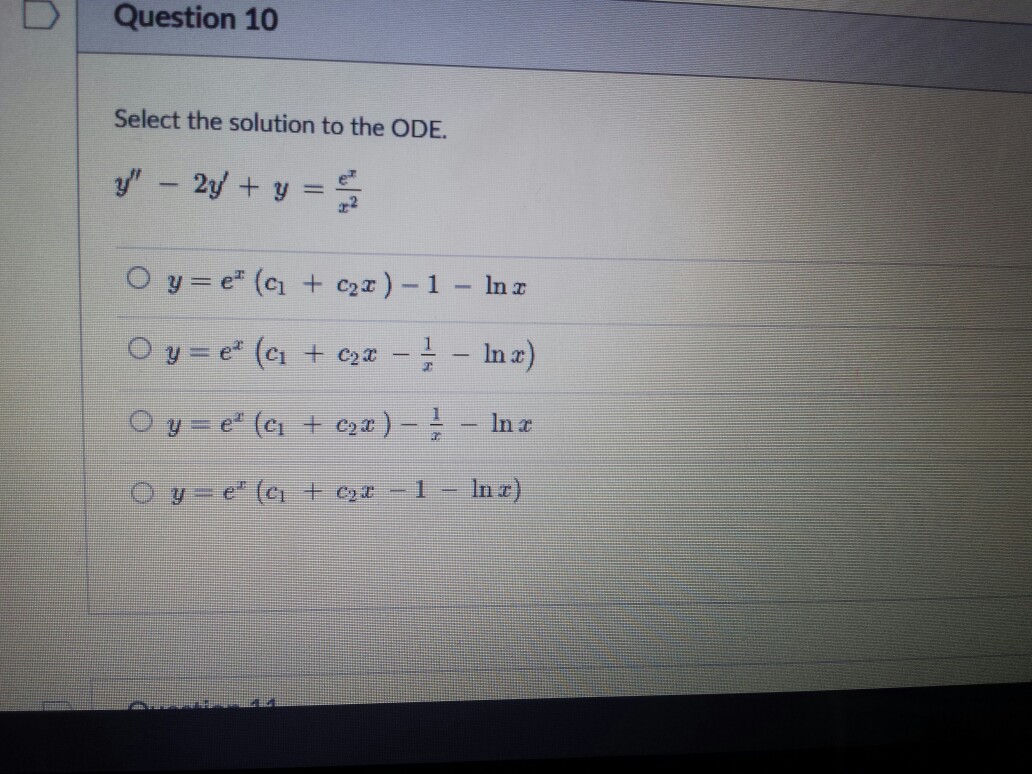 Solved Select the solution to the ODE. y" - 2y' + y = | Chegg.com