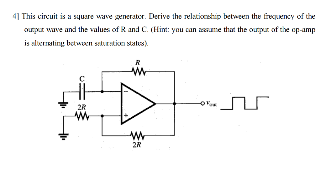 Solved This circuit is a square wave generator. Derive the | Chegg.com