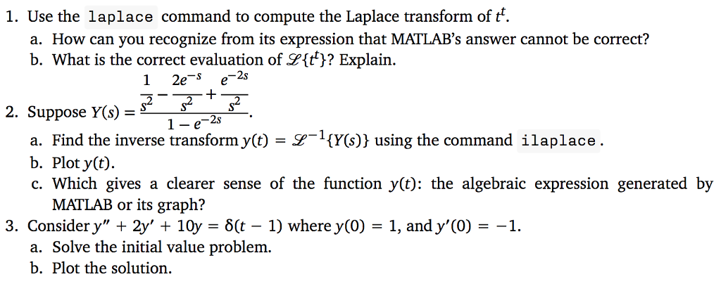 Solved 1. Use the laplace command to compute the Laplace | Chegg.com