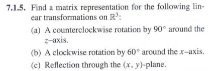 Solved Find a matrix representation for the following linear | Chegg.com
