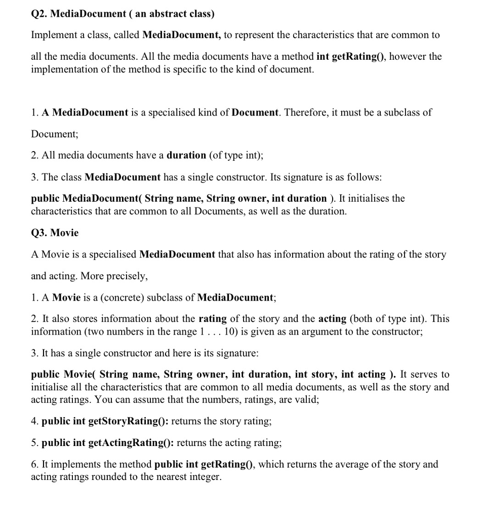 Solved Q2. MediaDocument an abstract class) Implement a | Chegg.com