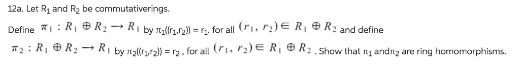 Solved 12a Let R1 And R2 Be Commutativerings Define 지
