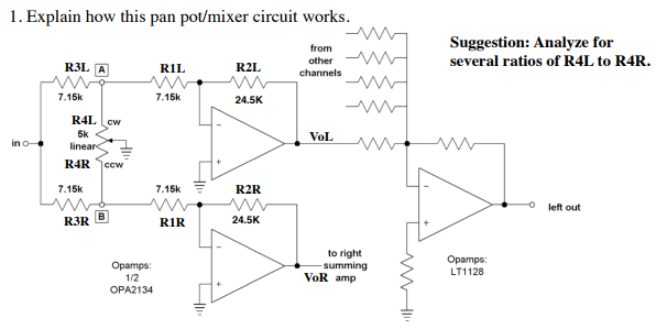 Solved Explain how this pan pot/mixer circuit works. | Chegg.com