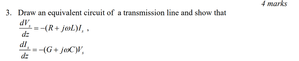 Solved 4 marks Draw an equivalent circuit of a transmission | Chegg.com